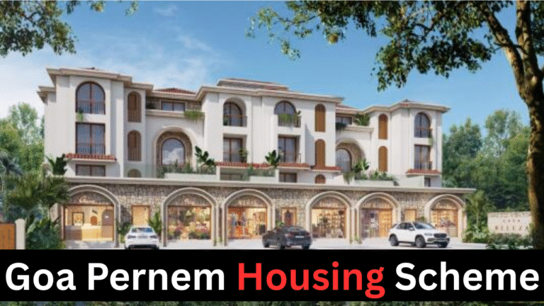 Goa Pernem Housing Scheme 2025 – Apply Online, Eligibility, GHB ...